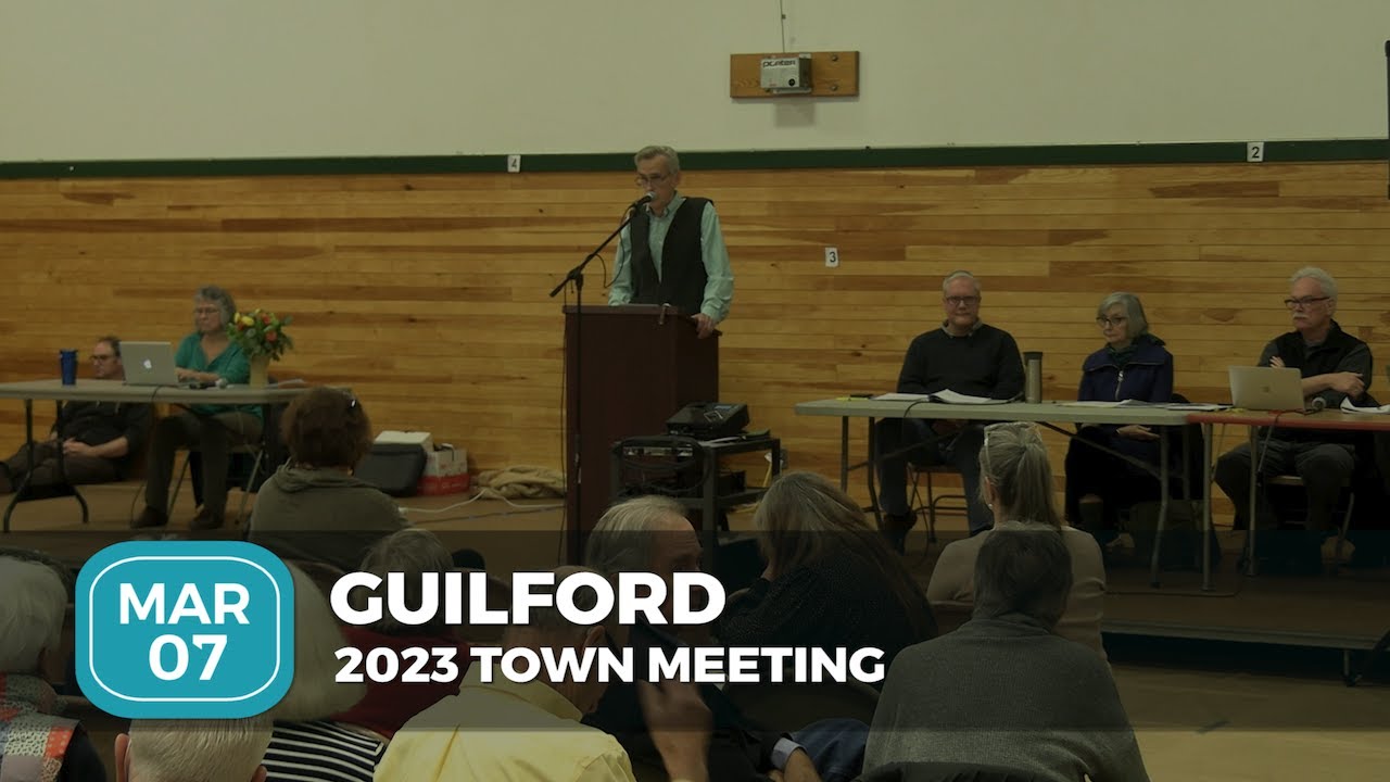 2023 Guilford Town Meeting 3/7/23 - Brattleboro TV